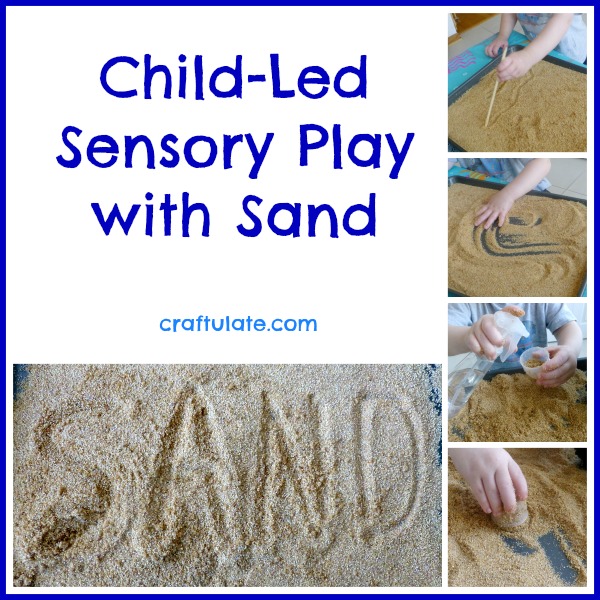 Child-Led Sensory Play with Sand - Craftulate