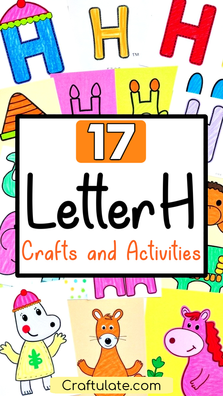 17 Letter H Crafts and Activities for Preschoolers - Craftulate
