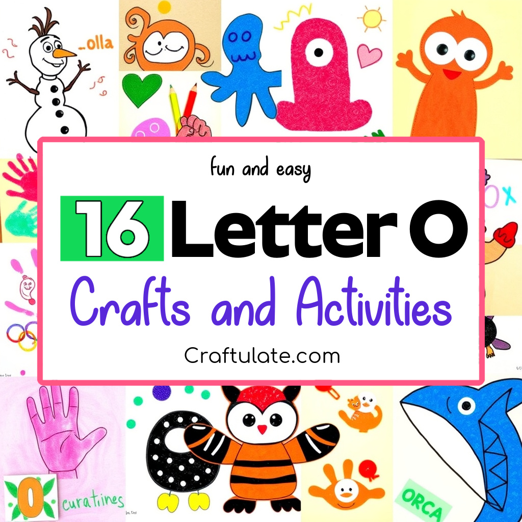 16 Letter O Crafts and Activities for Preschoolers - Craftulate